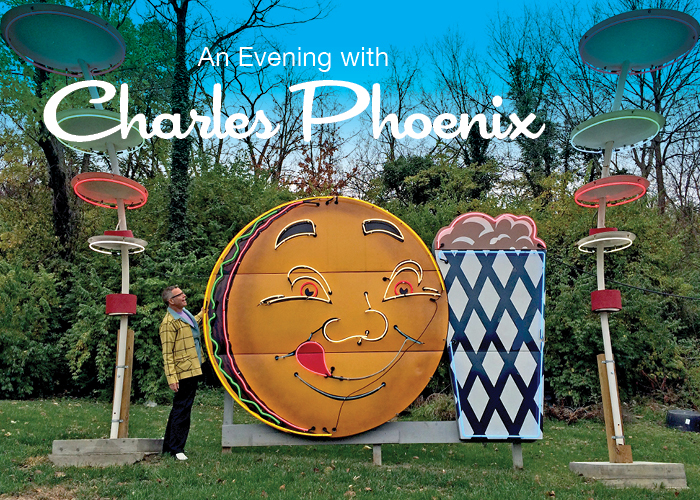An Evening with Charles Phoenix - TheaterMania.com