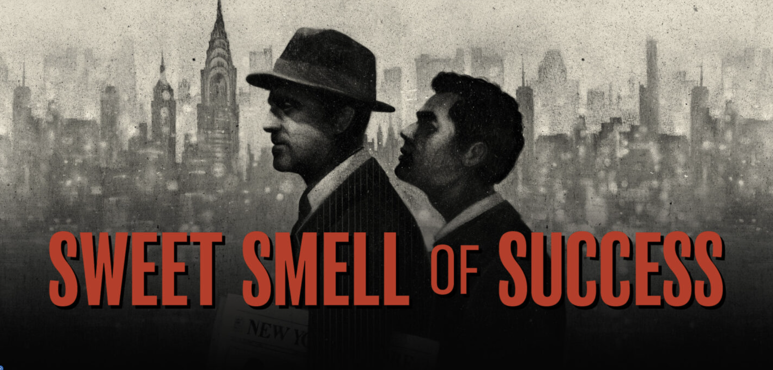 Sweet Smell of Success on New York City: Get Tickets Now! | Theatermania