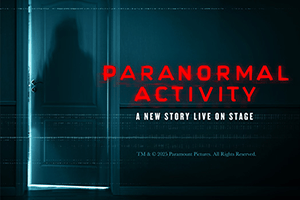 Review: Paranormal Activity Stage Play Will Keep You Up All Night ...