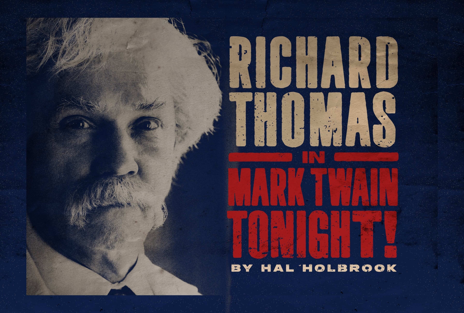 Richard Thomas in Mark Twain Tonight! By Hal Holbrook on Washington, DC ...