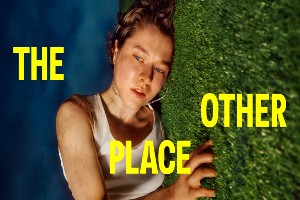 The Other Place by Alexander Zeldin to Have North American Premiere at ...