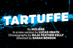Review: Tartuffe, an Unexpected Romp from Serious Theater Artists ...