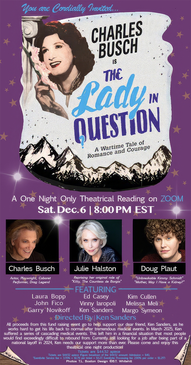 CHARLES BUSCH STARRING IN “THE LADY IN QUESTION”~1 NIGHT ONLY ZOOM ...