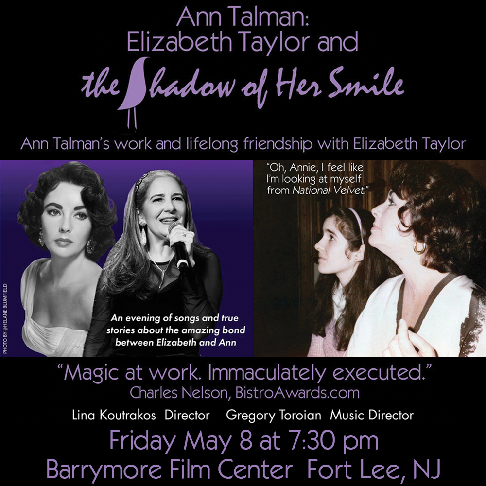 Ann Talman: Elizabeth Taylor and the Shadow of Her Smile - TheaterMania.com