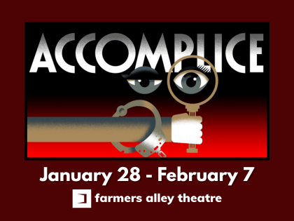 Accomplice on Kalamazoo: Get Tickets Now! | Theatermania